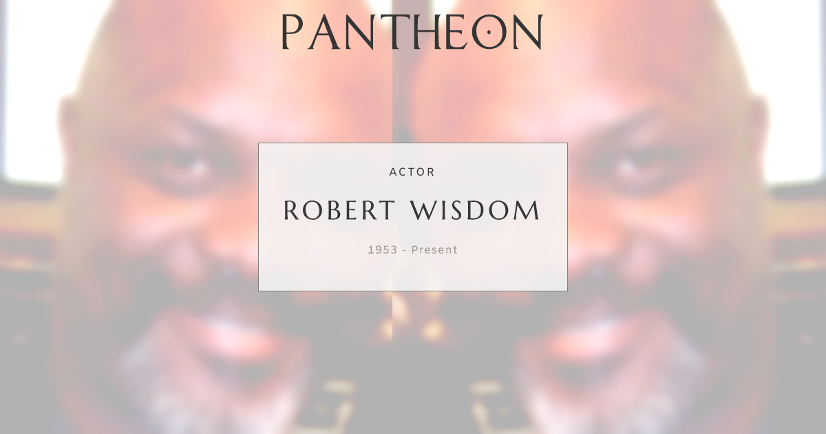 Robert Wisdom Biography | Pantheon