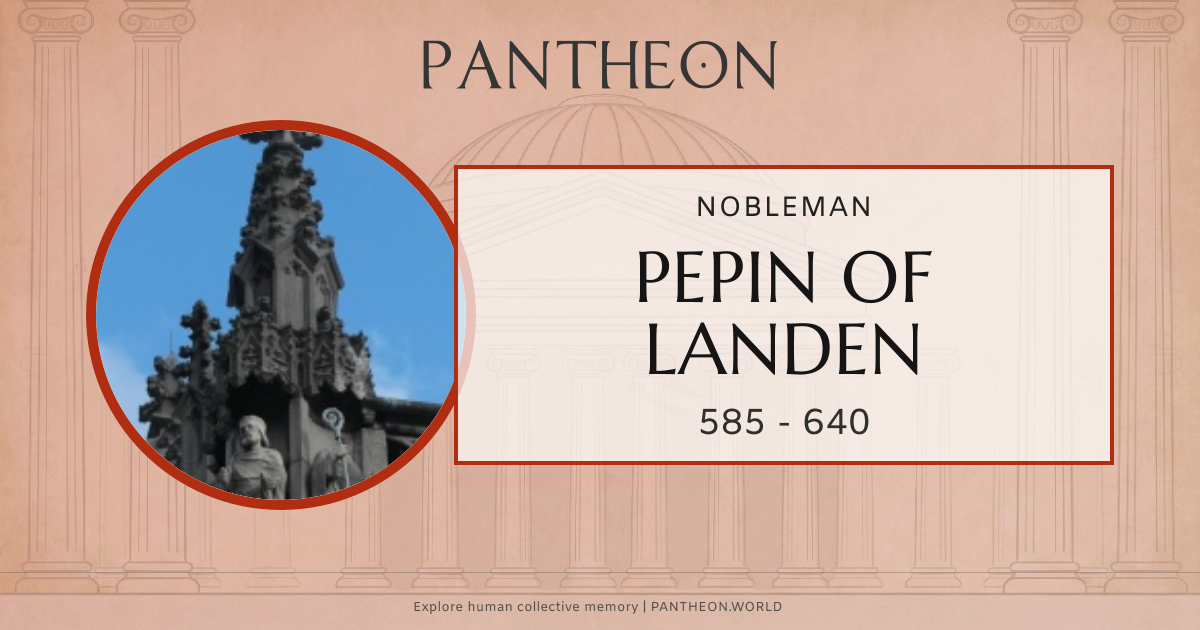 Pepin of Landen Biography | Pantheon