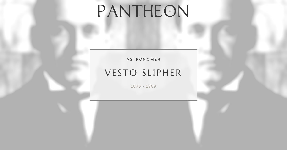 Vesto Slipher Biography | Pantheon
