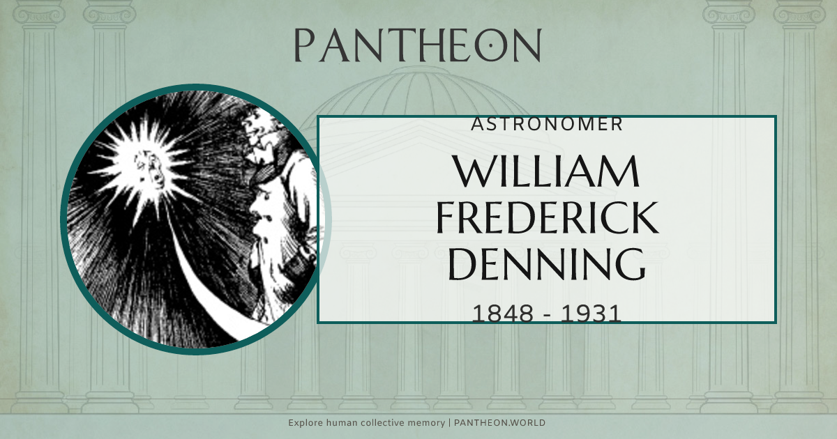 William Frederick Denning Biography | Pantheon