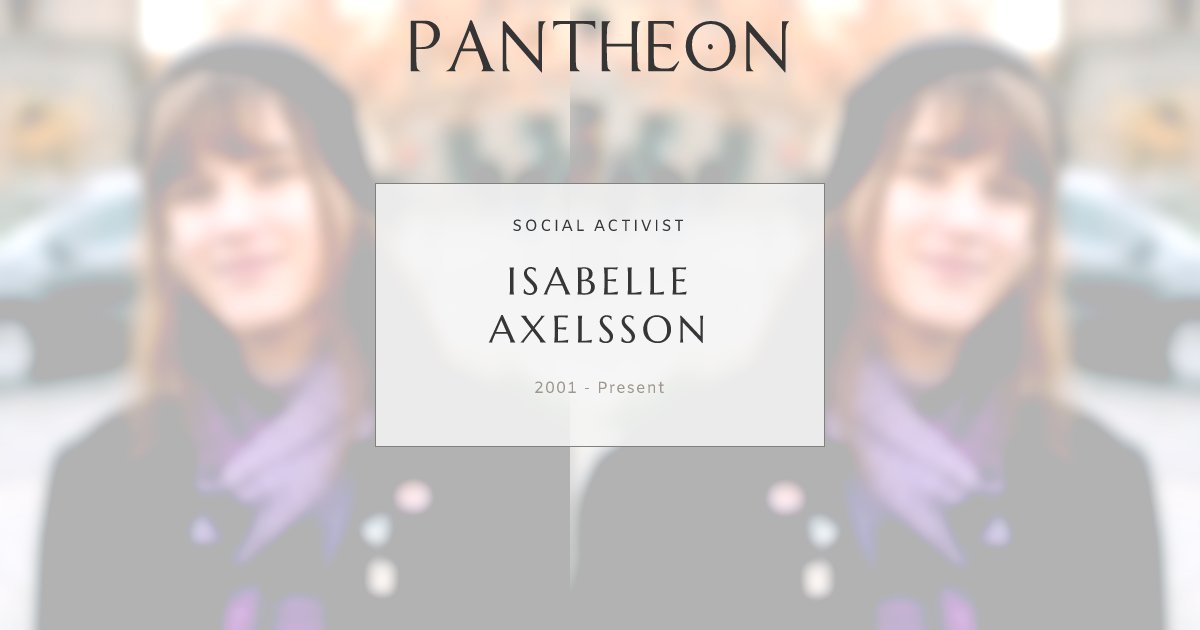 Isabelle Axelsson Biography | Pantheon