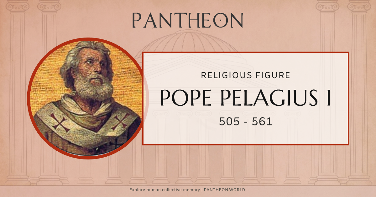 Pope Pelagius I Biography | Pantheon
