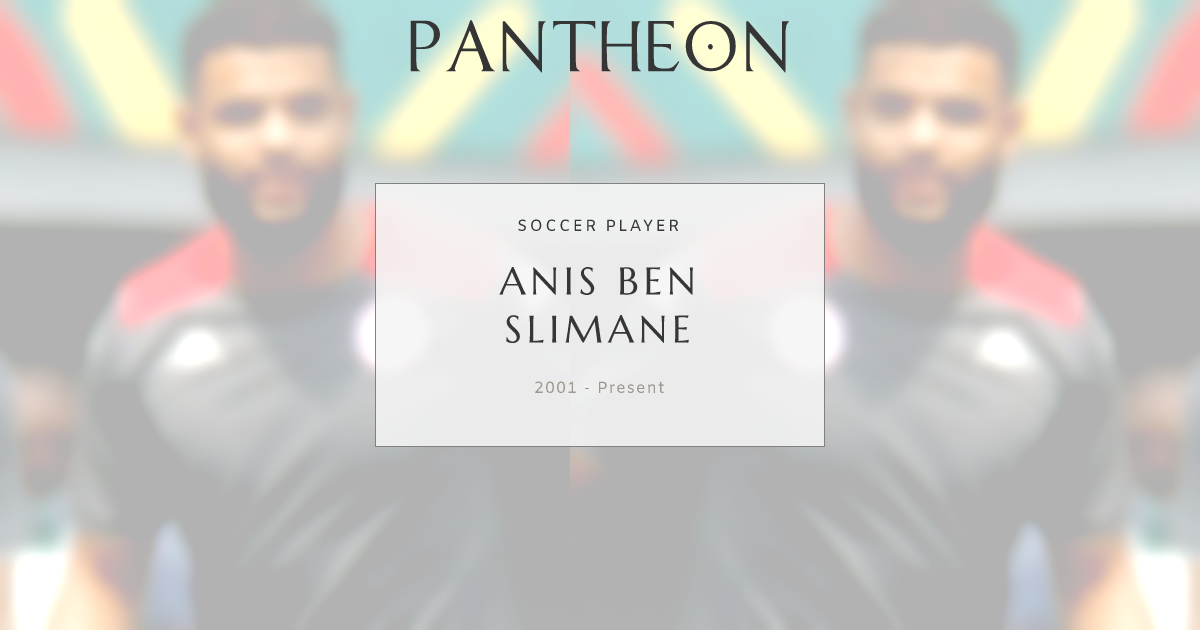 Anis Ben Slimane Biography | Pantheon