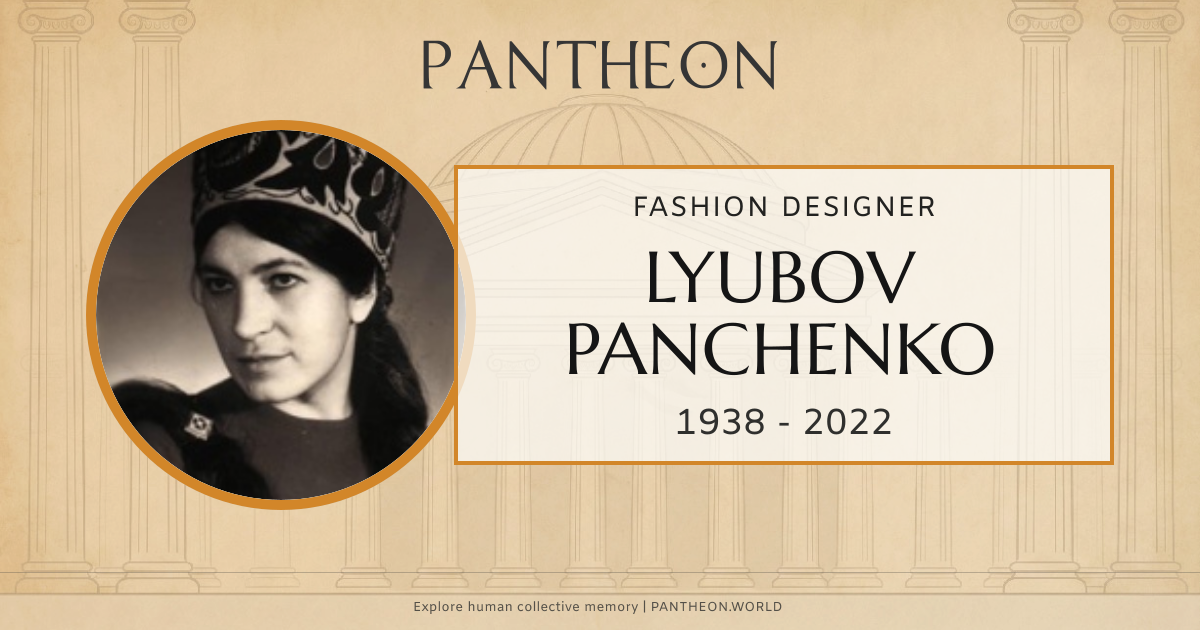 Lyubov Panchenko Biography | Pantheon