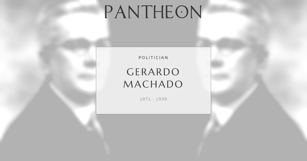 Gerardo Machado Biography | Pantheon