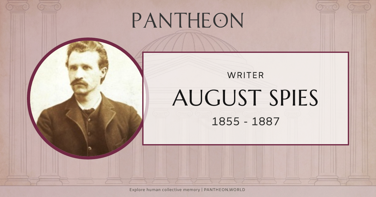 August Spies Biography | Pantheon