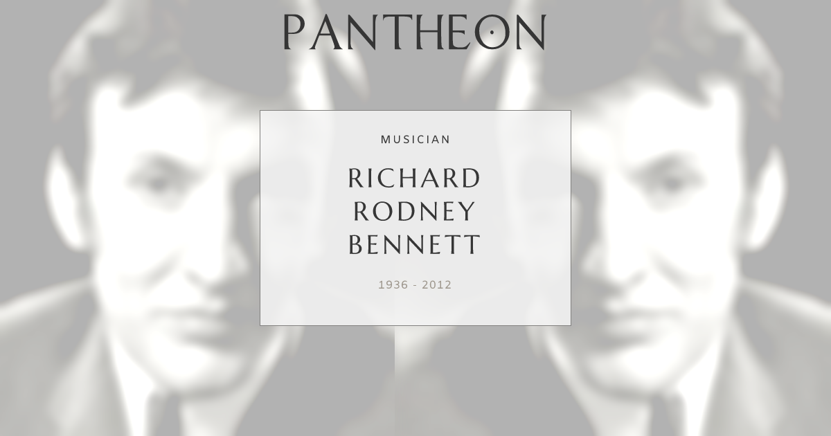 Richard Rodney Bennett Biography | Pantheon