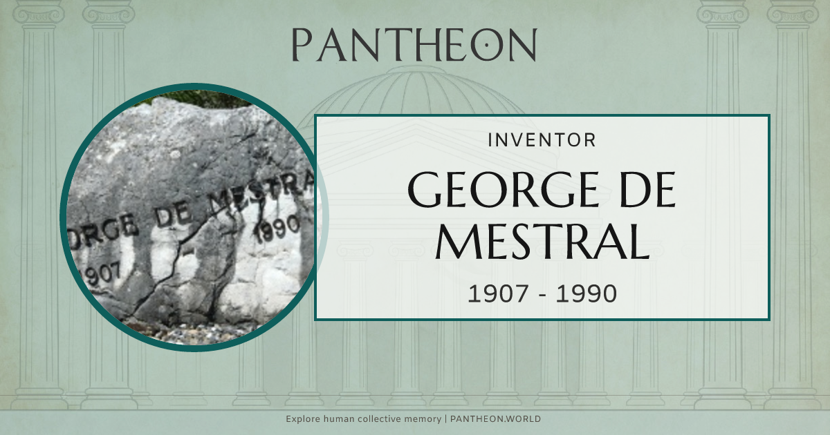 George de Mestral Biography | Pantheon