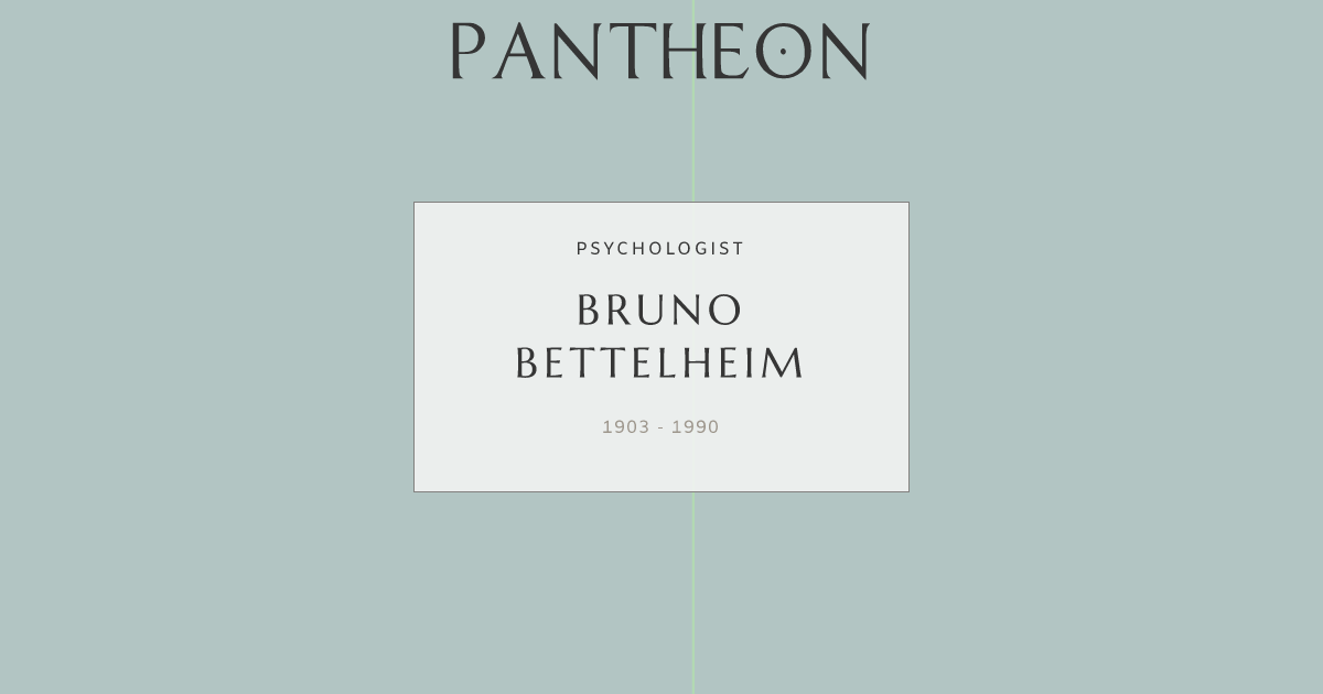 Bruno Bettelheim Biography | Pantheon