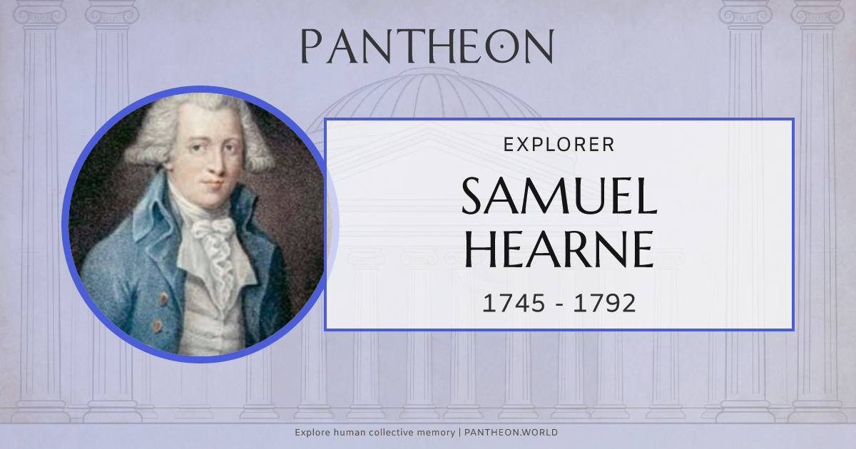 Samuel Hearne Biography | Pantheon