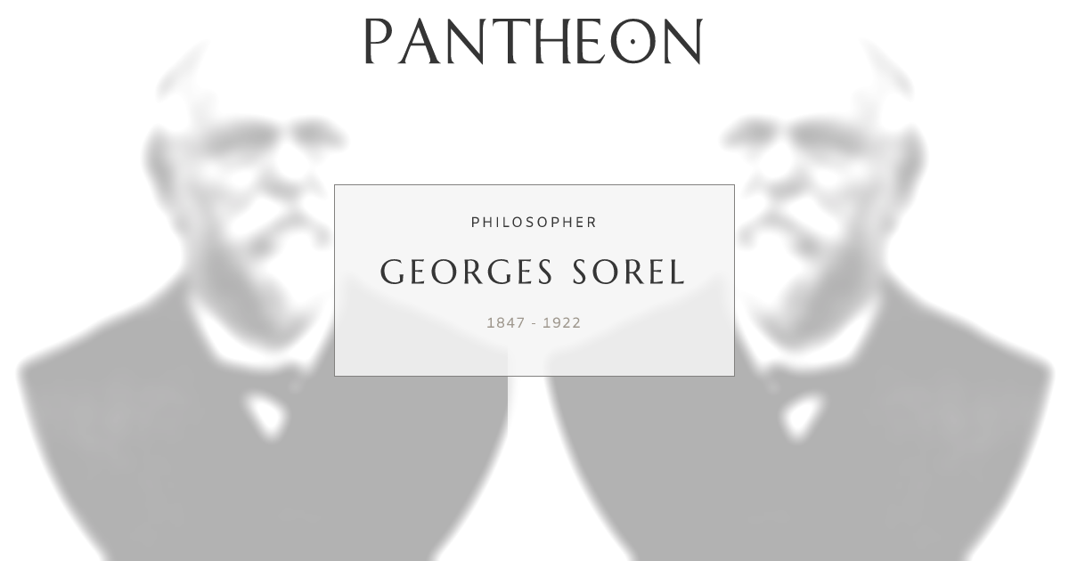 Georges Sorel Biography | Pantheon
