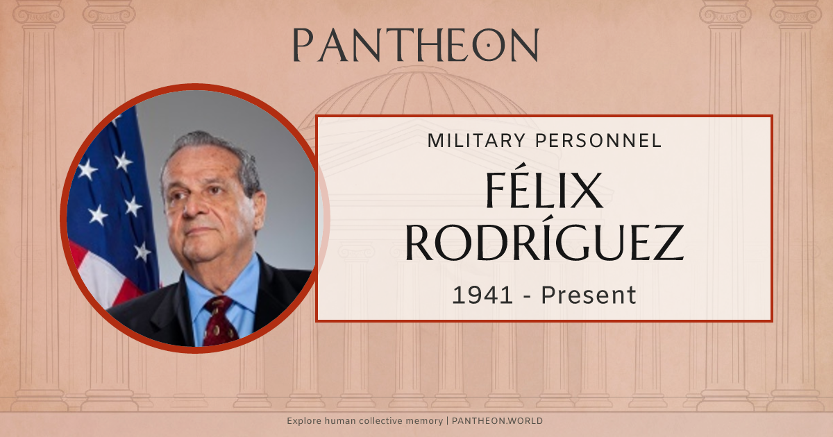 Félix Rodríguez Biography | Pantheon