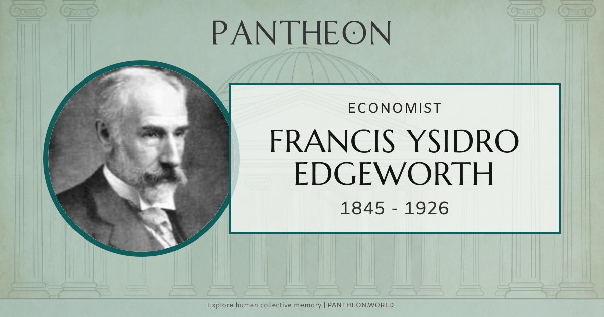 Francis Ysidro Edgeworth Biography | Pantheon