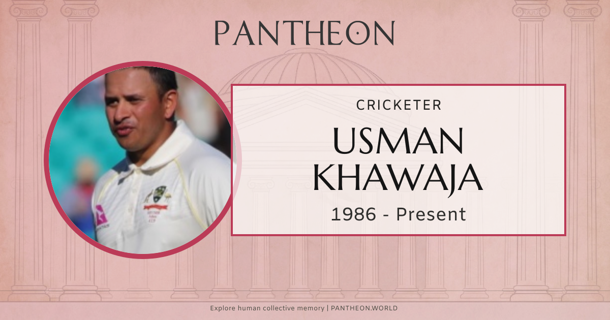 Usman Khawaja Biography | Pantheon