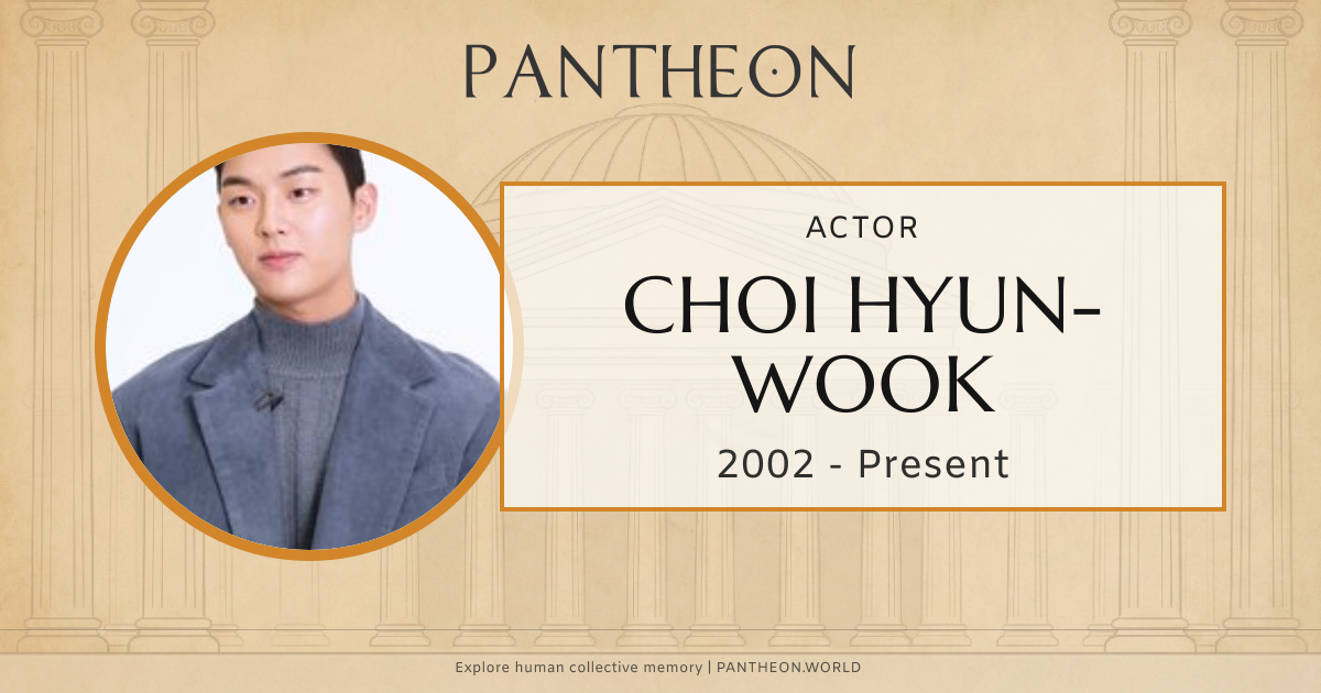 Choi Hyun-wook Biography | Pantheon