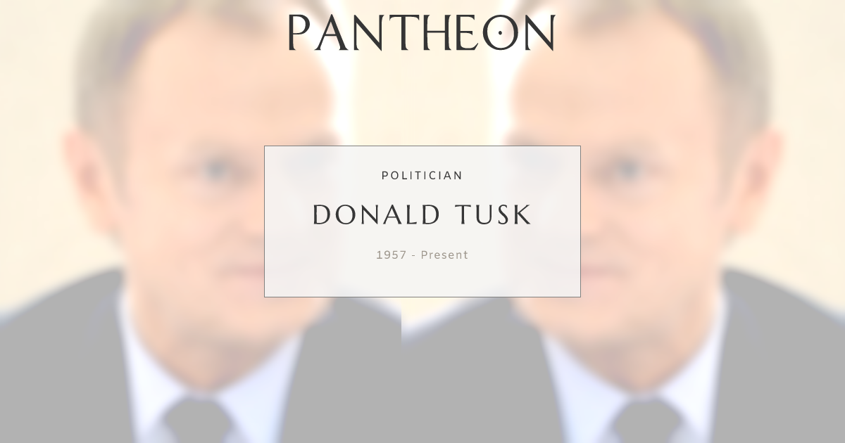 Donald Tusk Biography | Pantheon