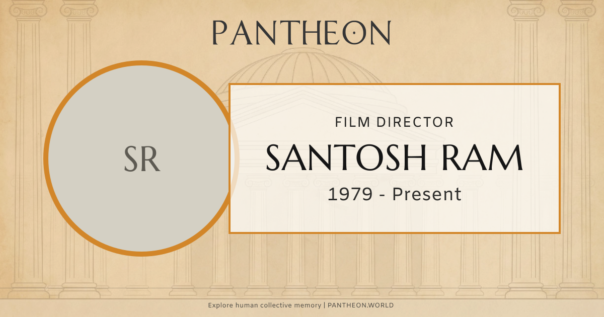 Santosh Ram Biography | Pantheon