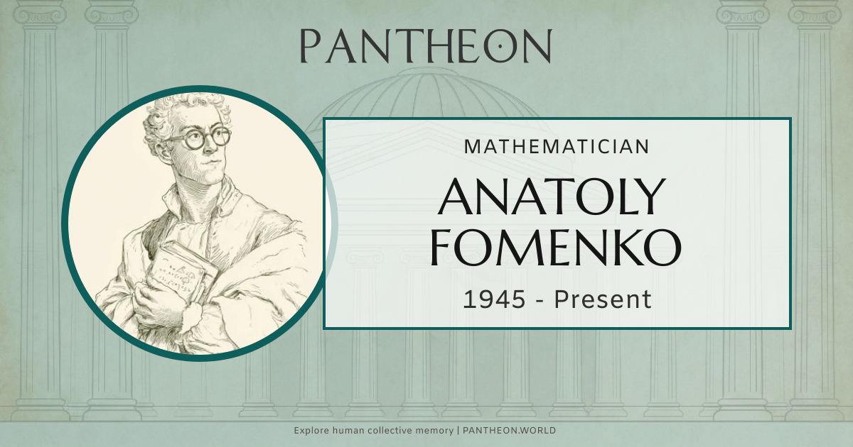 Anatoly Fomenko Biography | Pantheon