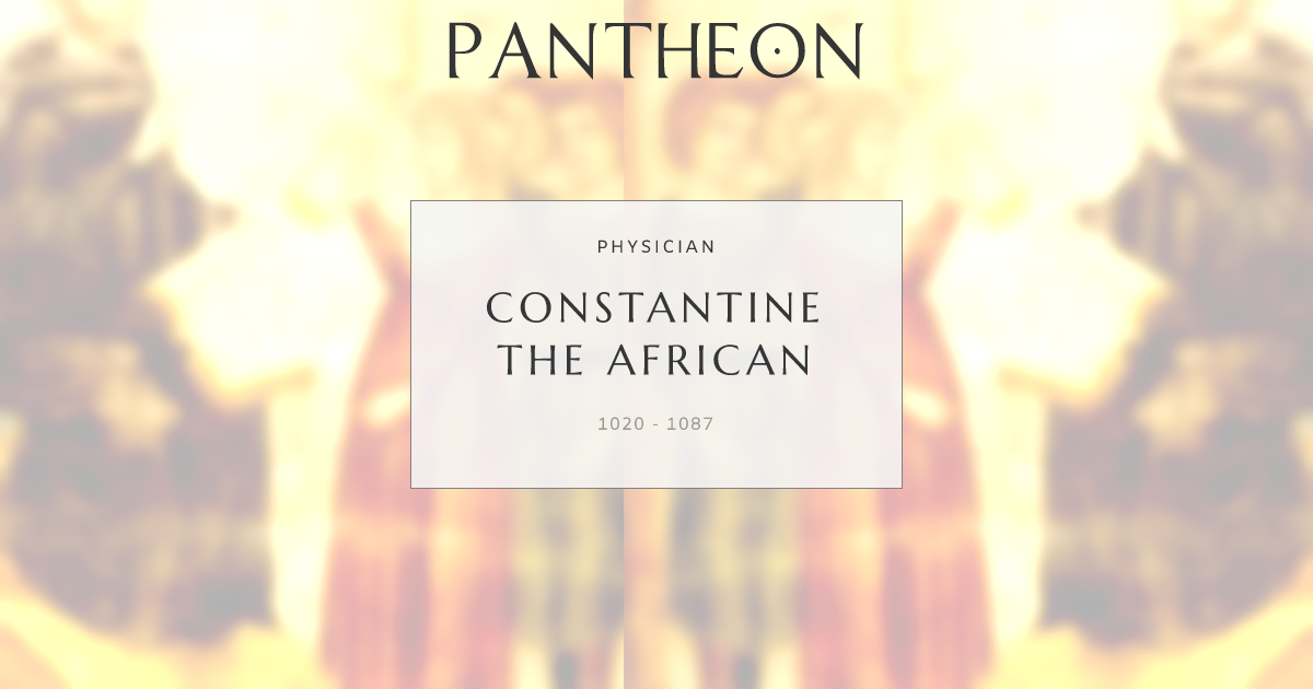 Constantine the African Biography | Pantheon