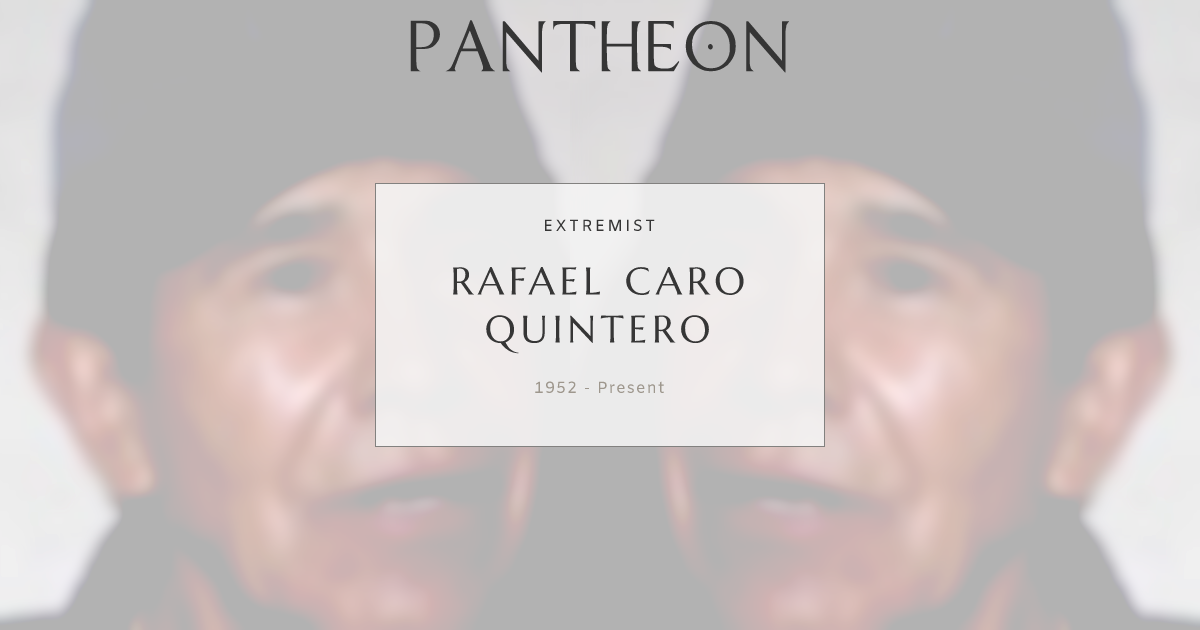 Rafael Caro Quintero Biography | Pantheon