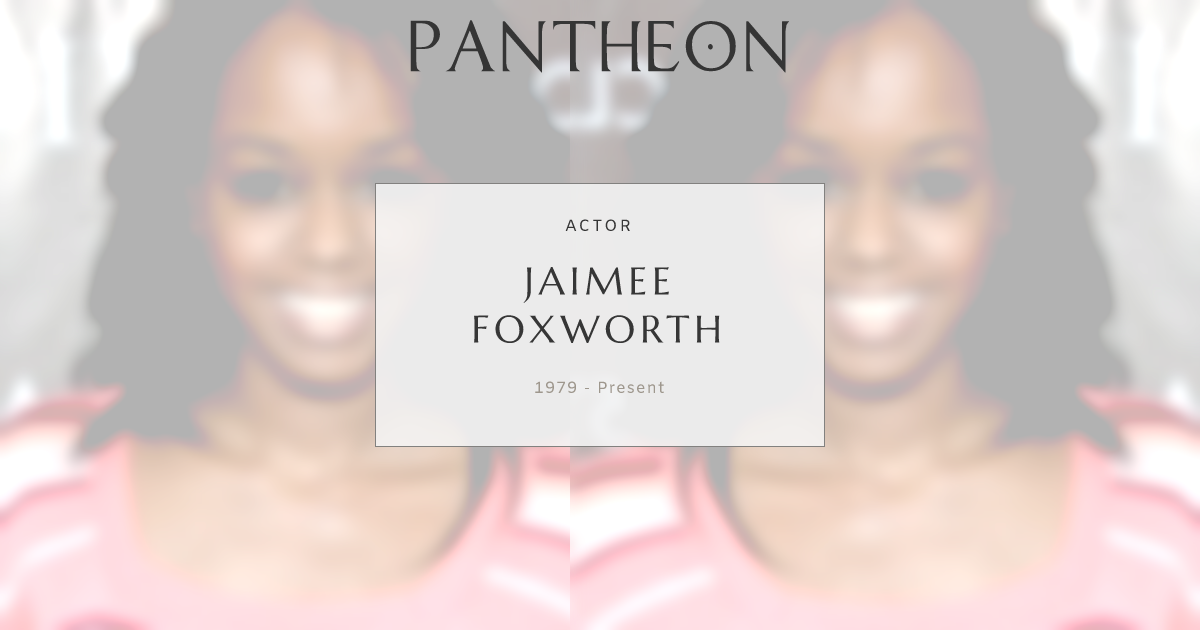 Jaimee Foxworth Biography | Pantheon
