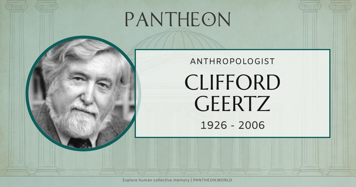 Clifford Geertz Biography | Pantheon