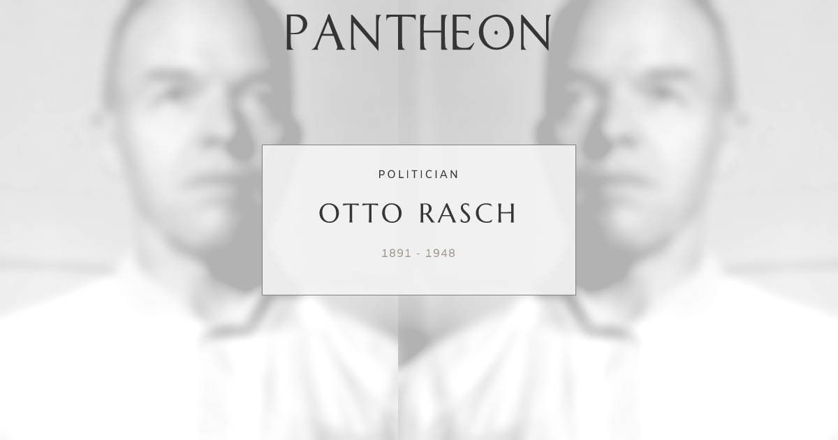 Otto Rasch Biography | Pantheon