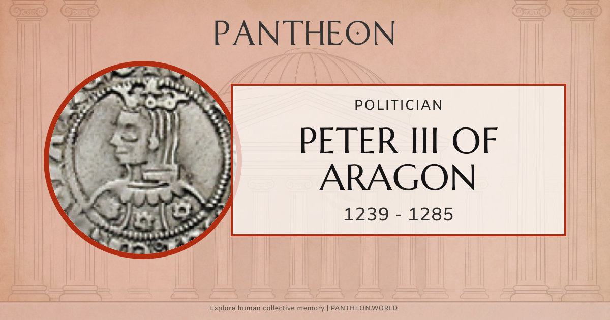 Peter III of Aragon Biography | Pantheon