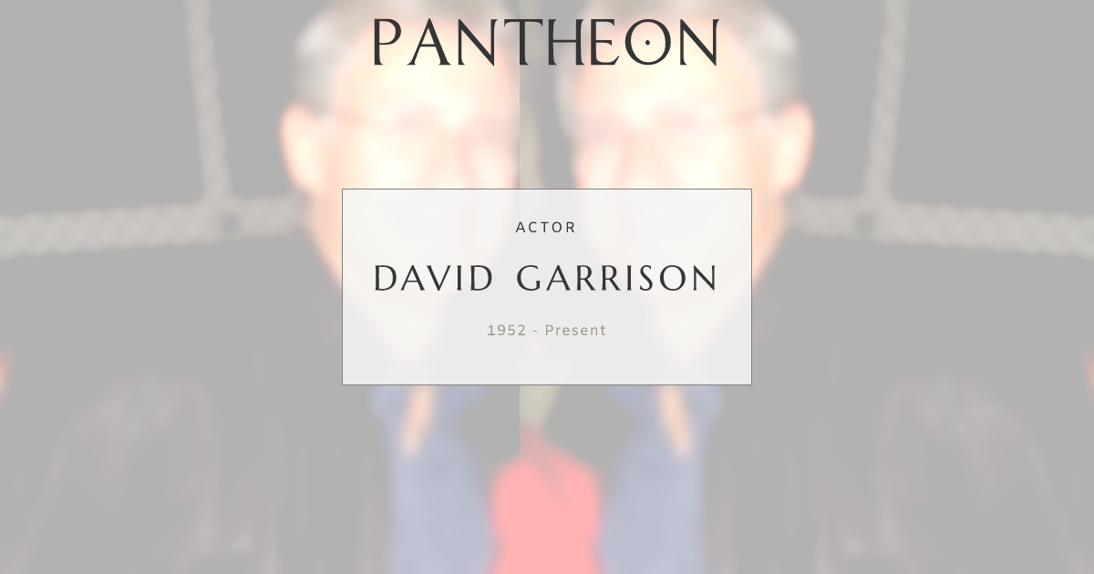 David Garrison Biography | Pantheon