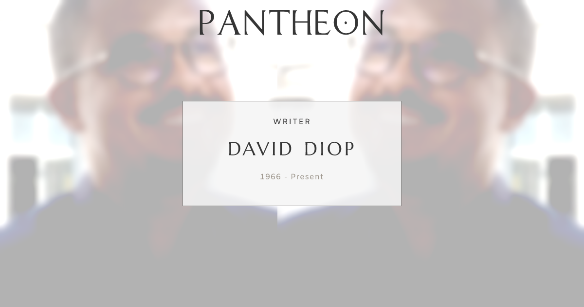David Diop Biography | Pantheon