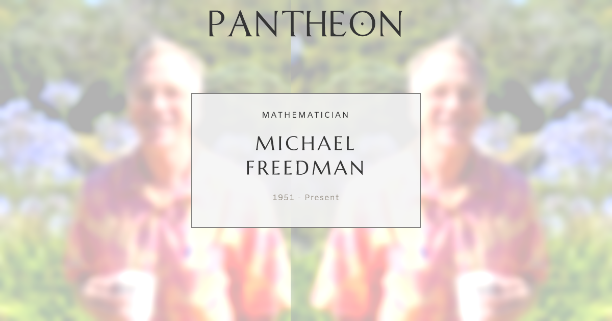 Michael Freedman Biography | Pantheon