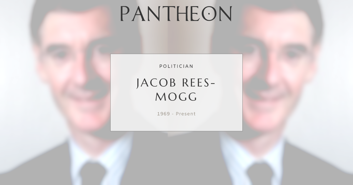 Jacob Rees-Mogg Biography | Pantheon