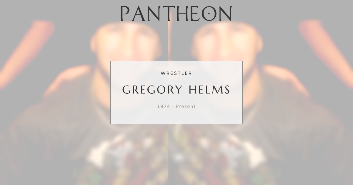 Gregory Helms Biography | Pantheon