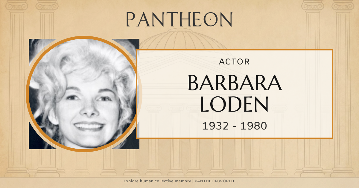 Barbara Loden Biography | Pantheon