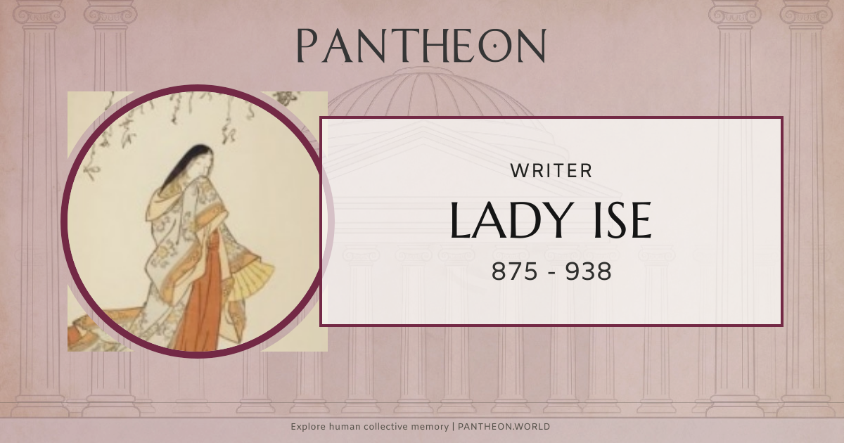 Lady Ise Biography | Pantheon