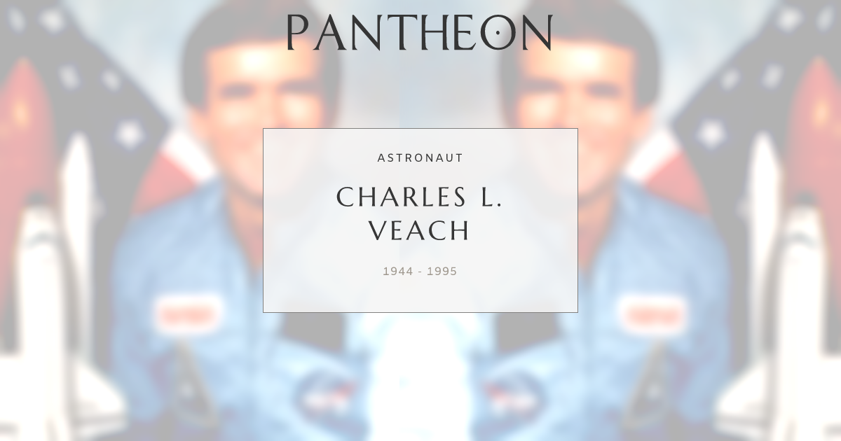 Charles L. Veach Biography | Pantheon