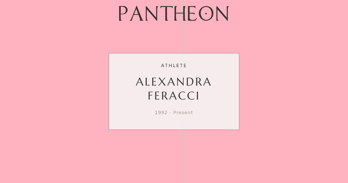 Alexandra Feracci Biography | Pantheon