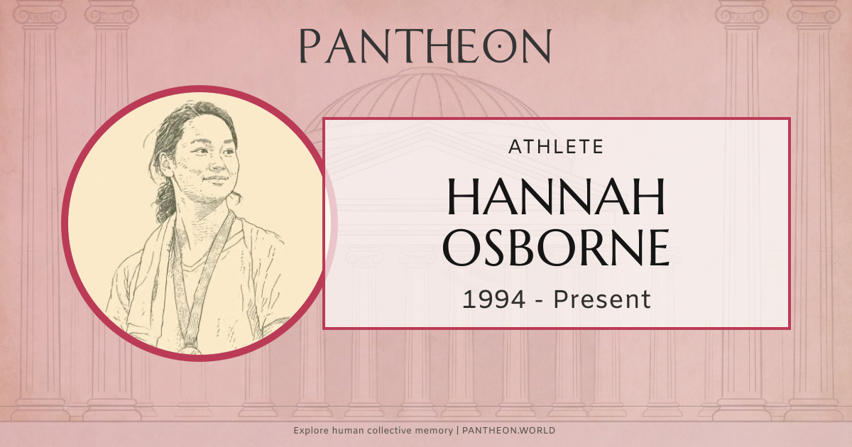 Hannah Osborne Biography | Pantheon