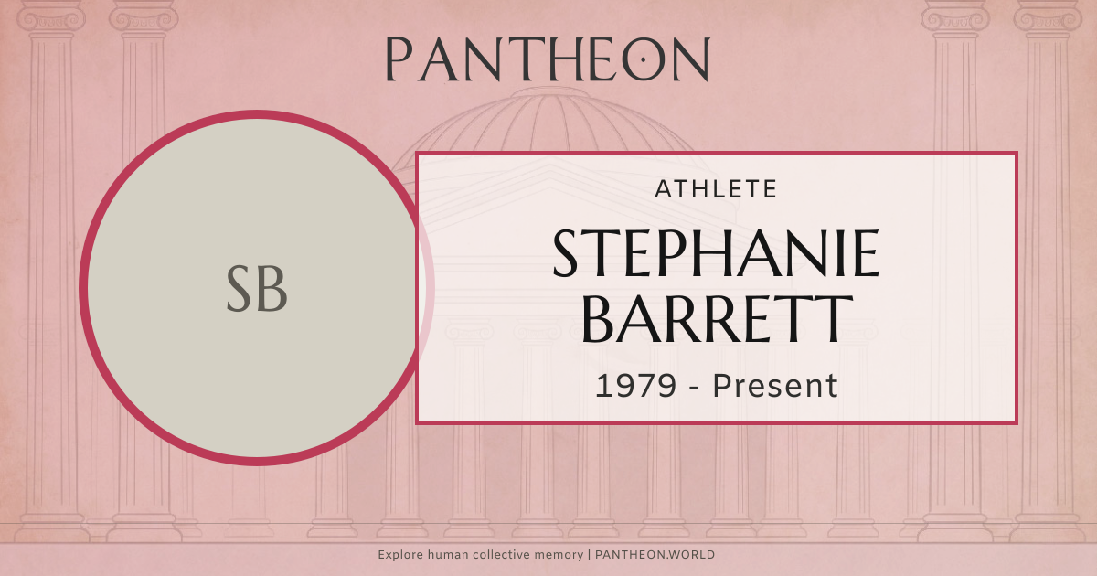 Stephanie Barrett Biography | Pantheon
