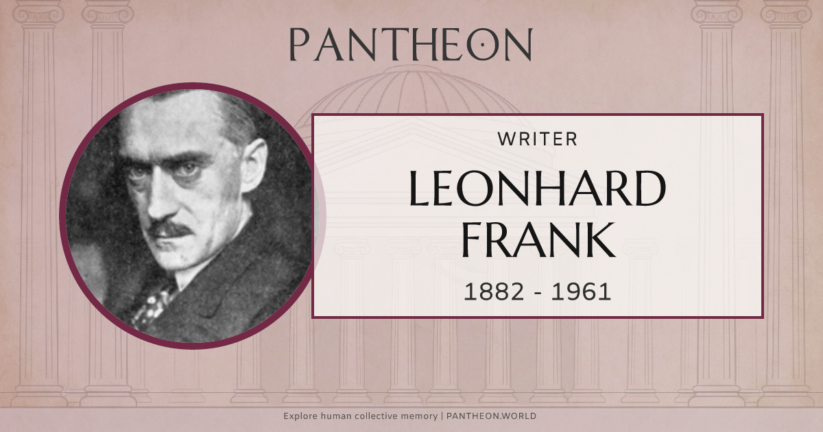 Leonhard Frank Biography | Pantheon