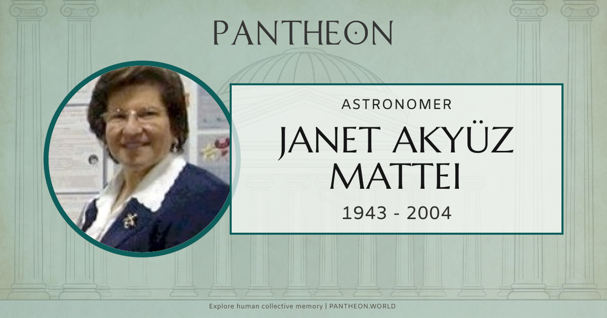 Janet Akyüz Mattei Biography | Pantheon