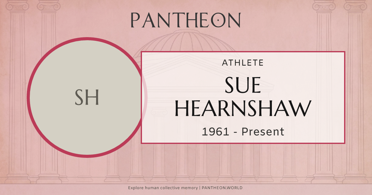 Sue Hearnshaw Biography | Pantheon