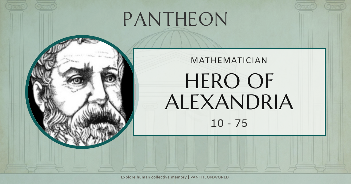 Hero of Alexandria Biography | Pantheon