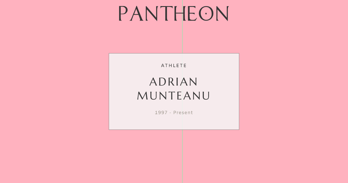 Adrian Munteanu Biography | Pantheon