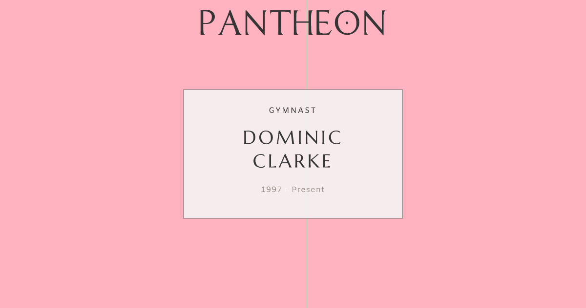 Dominic Clarke Biography | Pantheon