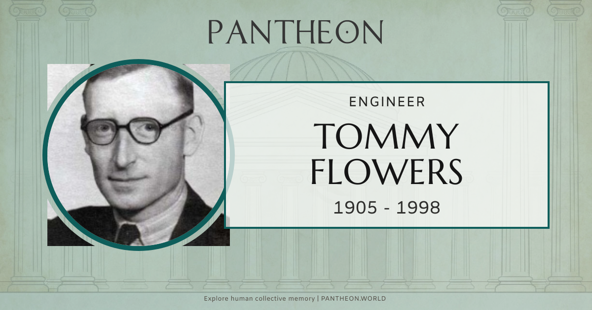 Tommy Flowers Biography | Pantheon