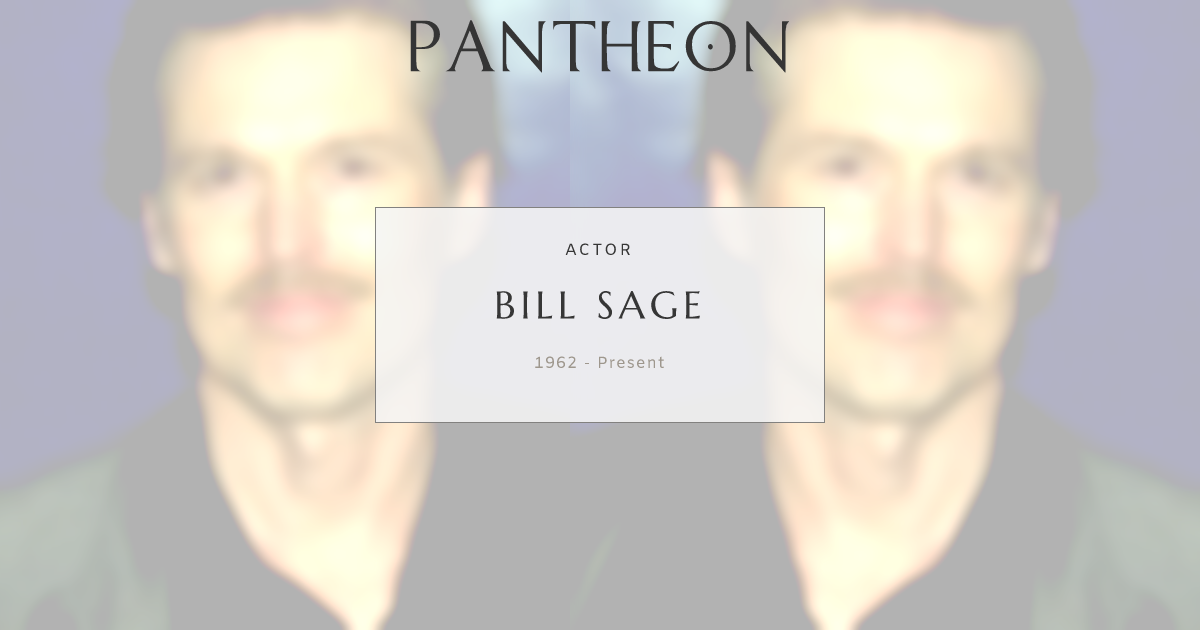 Bill Sage Biography | Pantheon