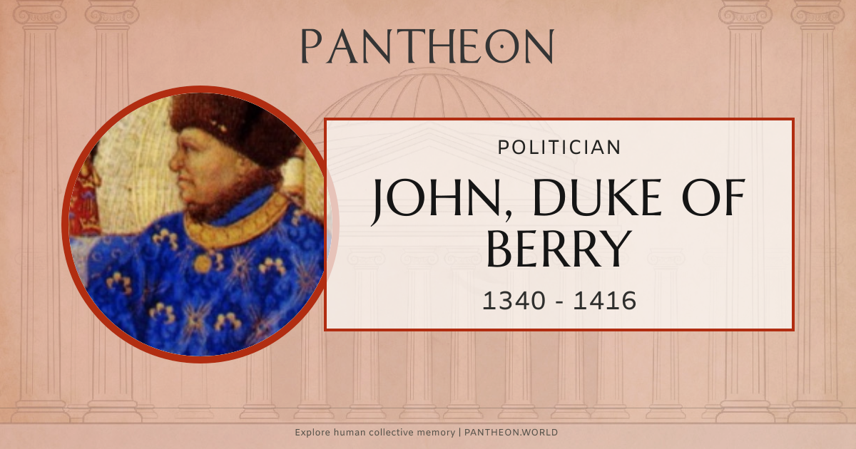 John, Duke of Berry Biography | Pantheon