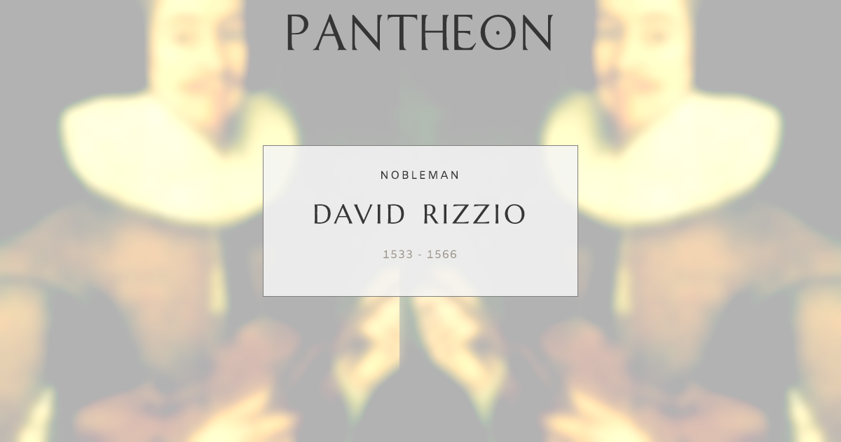 David Rizzio Biography | Pantheon