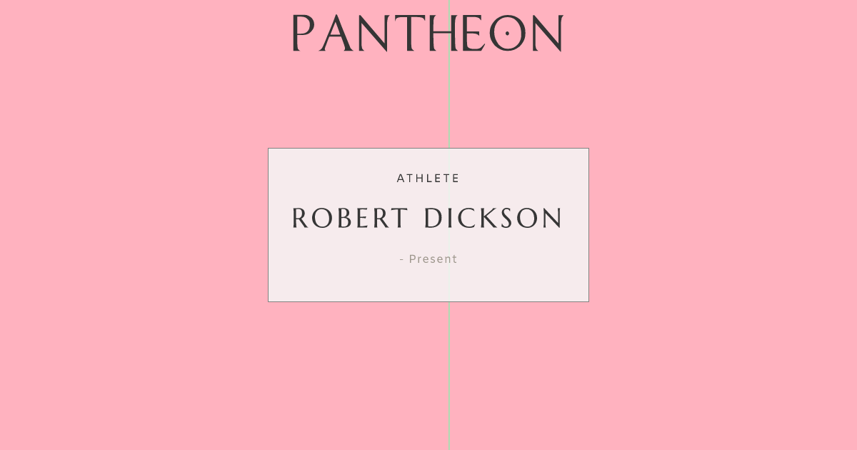 Robert Dickson Biography | Pantheon
